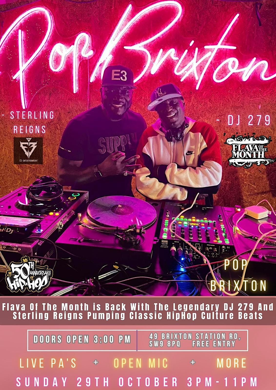 Flava of the Month with the legendary DJs 279 and, Pop Brixton, London ...