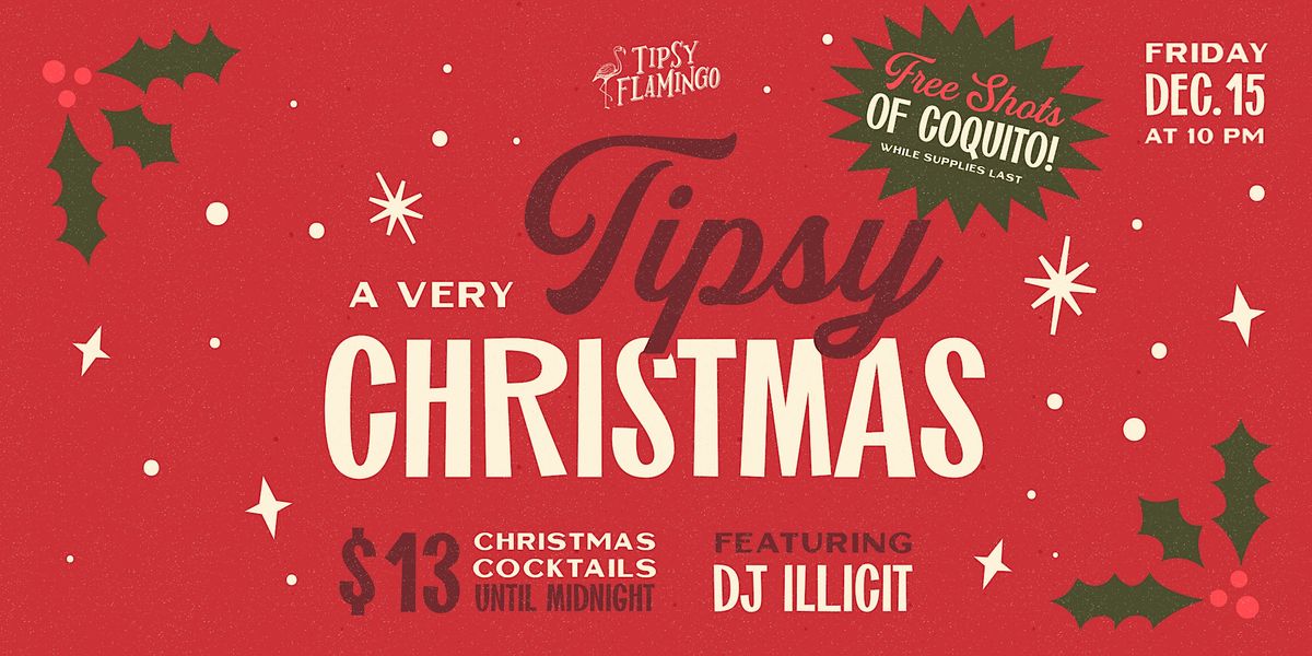 A Very Tipsy Christmas Party at Tipsy Flamingo, Tipsy Flamingo Cocktail ...