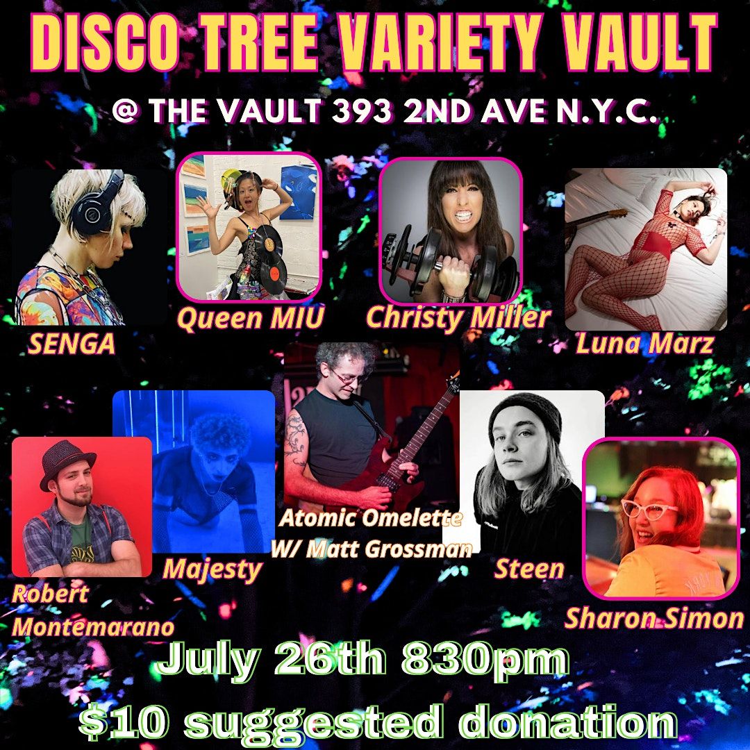 Disco Tree Variety Vault, The Vault, New York, 26 July to 27 July