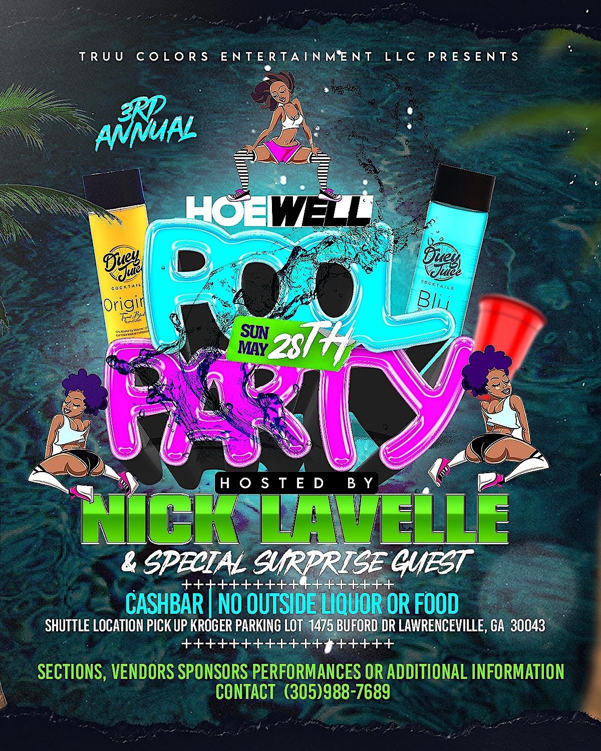 3rd Annual HoeWell Pool Party hosted by Nick LaVelle, Kroger ...