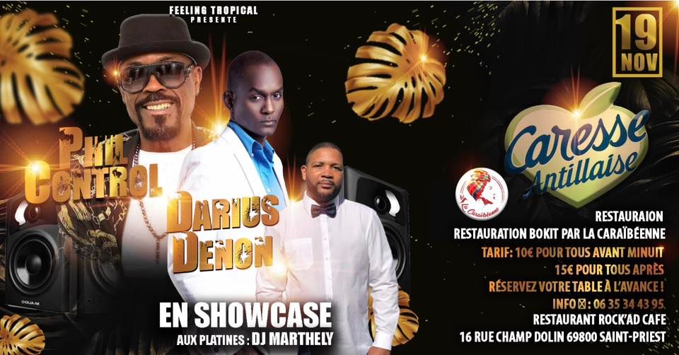 CARESSE ANTILLAISE avec PHIL CONTROL & DARIUS DENON en showcase, Rock ...