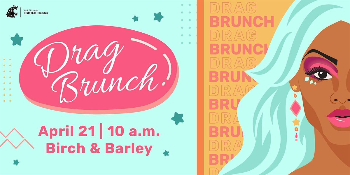 Drag Brunch at Birch & Barley, Birch & Barley, Pullman, 21 April 2024