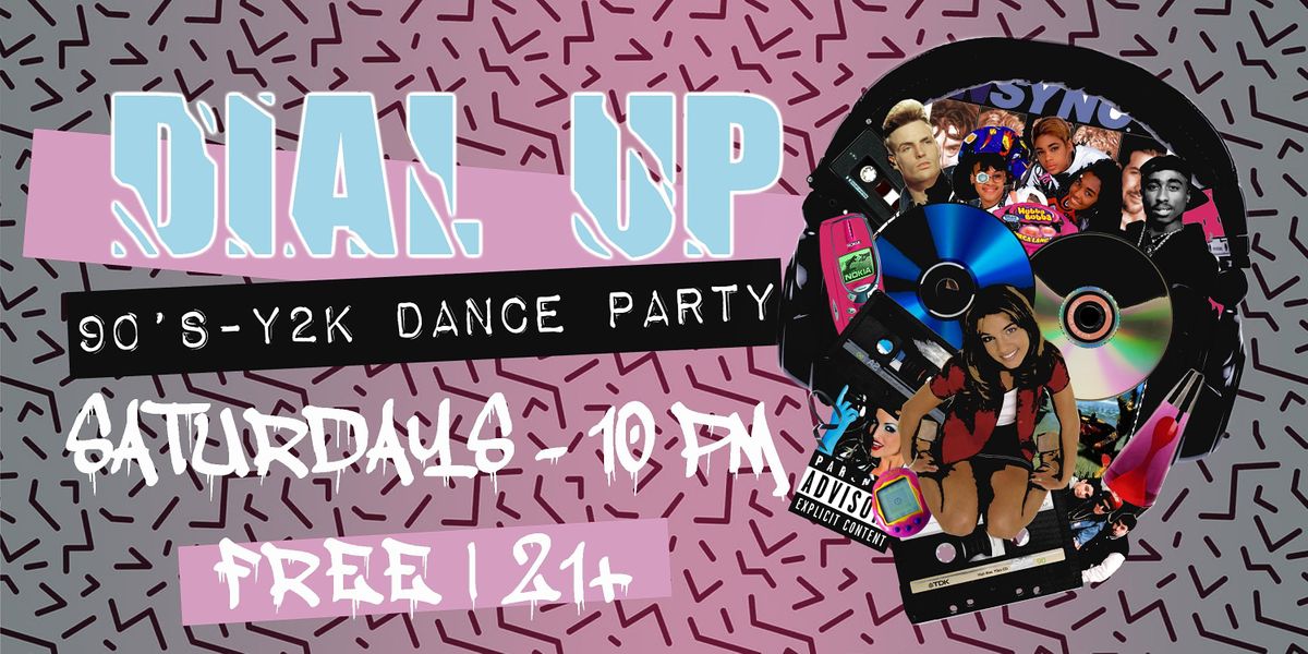 DIAL UP: 90s & Y2K Dance Party!, The Secret Group, Houston, 26 March to ...
