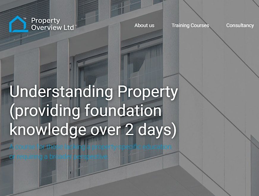 Understanding Property: 2-day course, 22+23 Sept 2022, The Space 69 Old ...