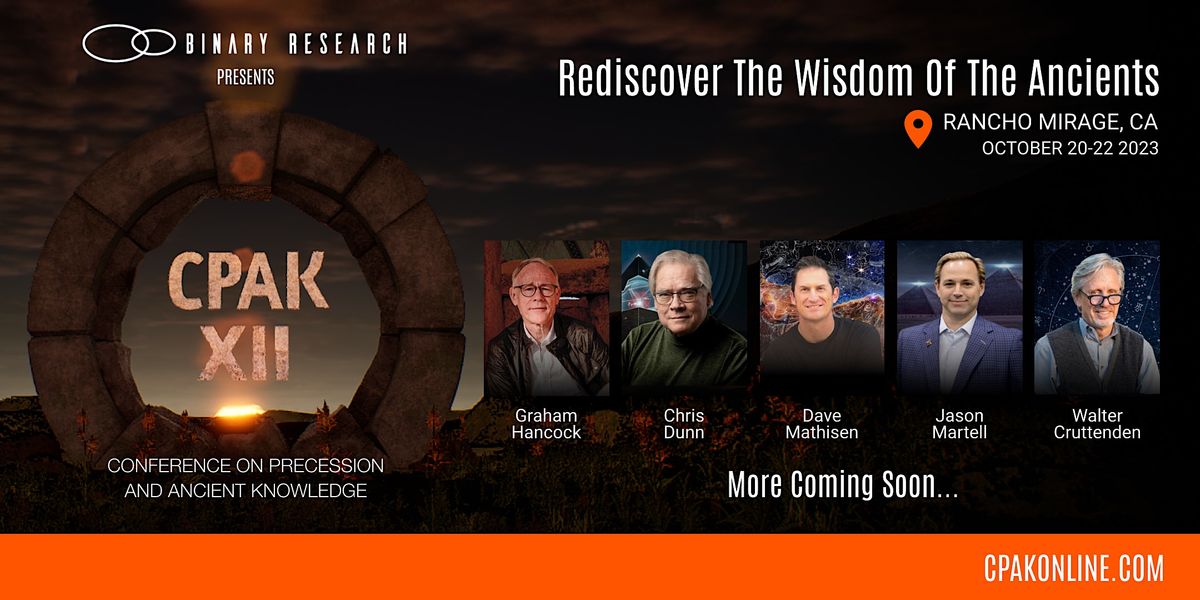 CPAK XII 2023 - Conference on Precession and Ancient Knowledge, 41000 ...