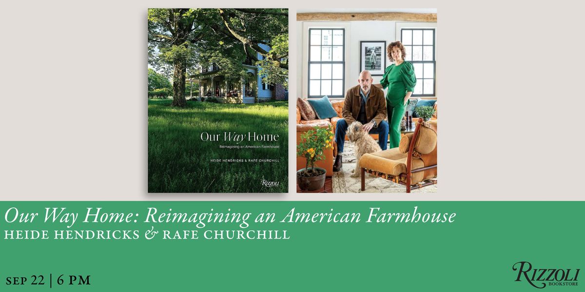 Our Way Home by Heide Hendricks and Rafe Churchill, Rizzoli Bookstore ...