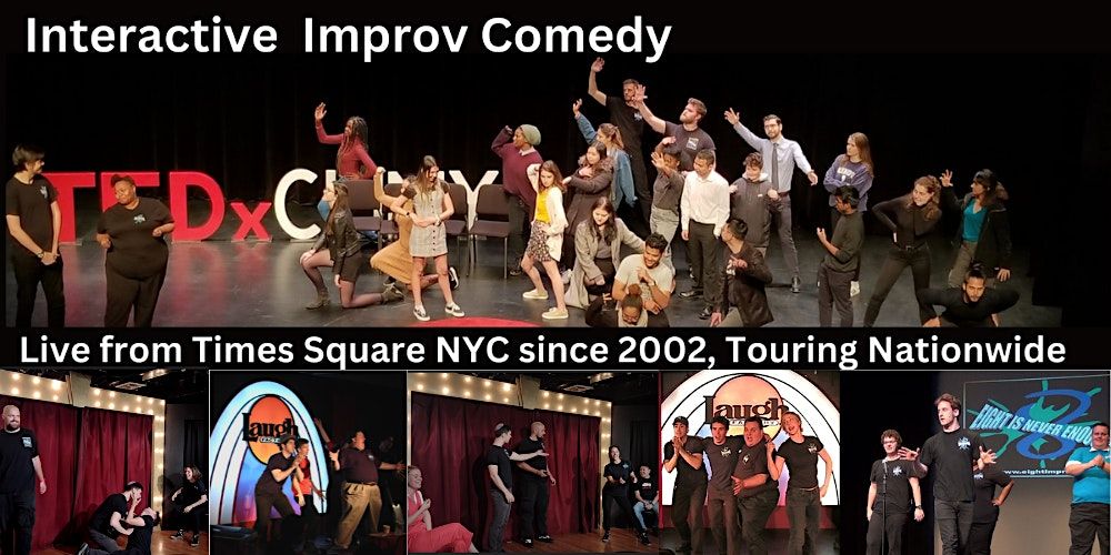 Eight Is Never Enough Improv Comedy Off Broadway Times Square NYC, Broadway Comedy Club, New ...