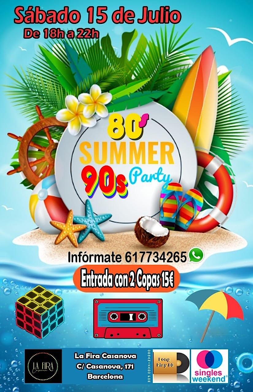80s 90s Summer Party , La Fira Casanova, Barcelona, 15 July 2023