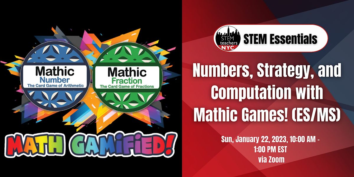 Numbers, Strategy, and Computation with Mathic Games! (ES/MS), Trinity ...