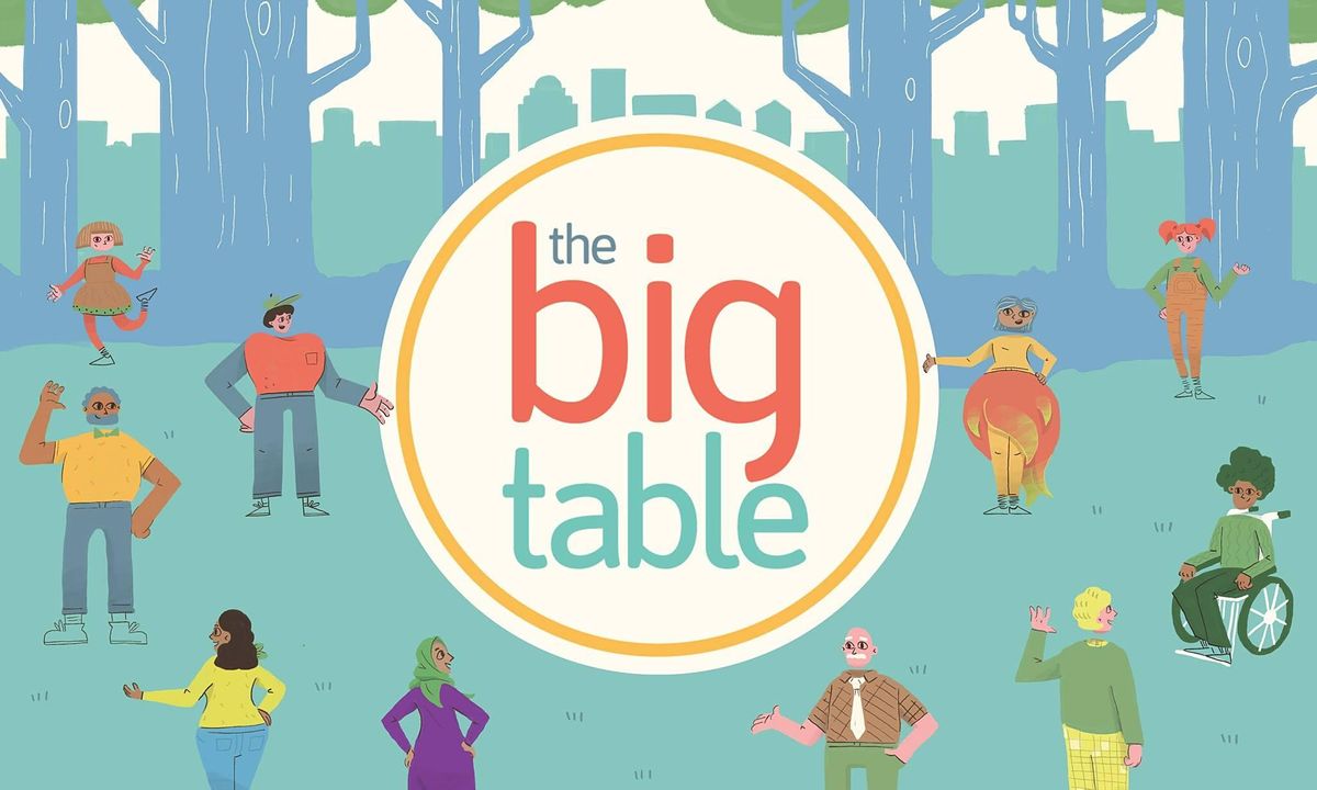 The Big Table 2022 - Come hungry. Leave fulfilled!, Iroquois Park ...