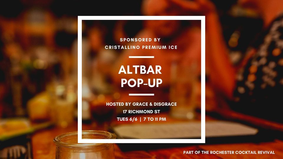 AltBar Pop-Up for Rochester Cocktail Revival, 17 Richmond St, Rochester ...
