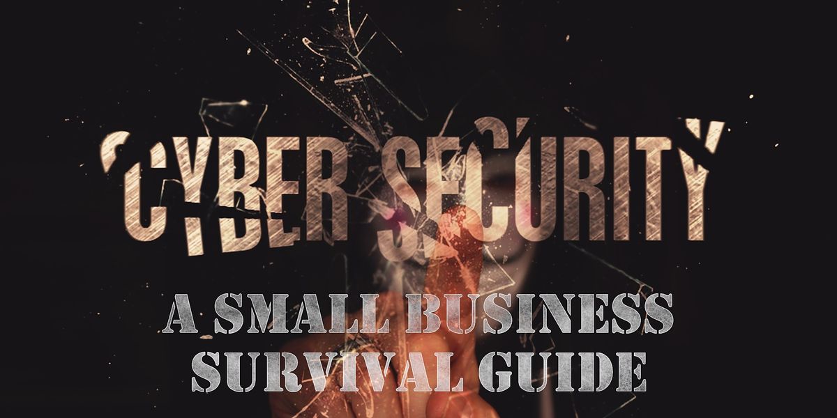 Cyber Security - A Small Business Survival Guide, Native Grill & Wings ...