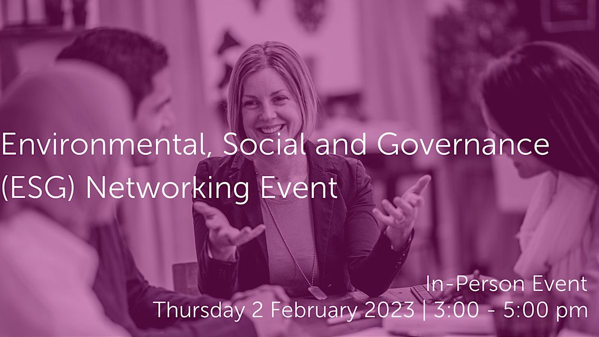 Environmental, Social and Governance (ESG) Networking Event, European ...