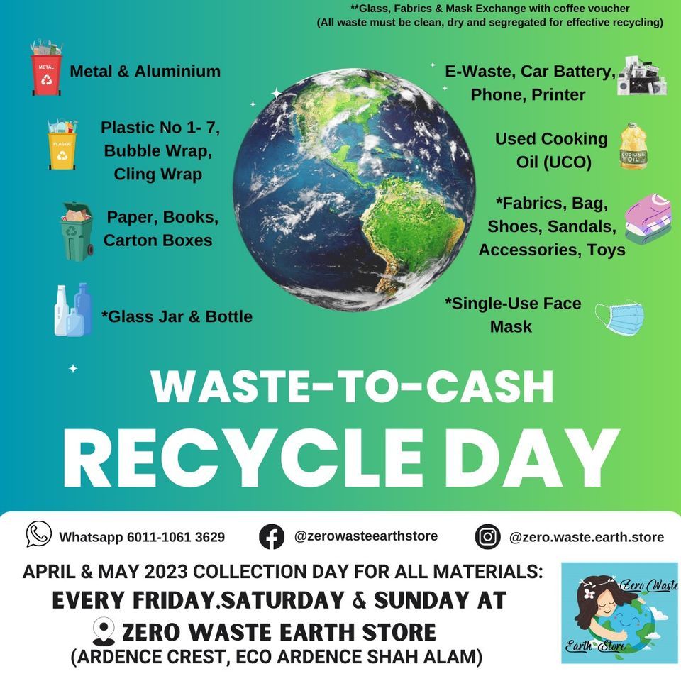 Waste-To-Cash Recycle Collection Day , Zero Waste Earth Store, Shah ...