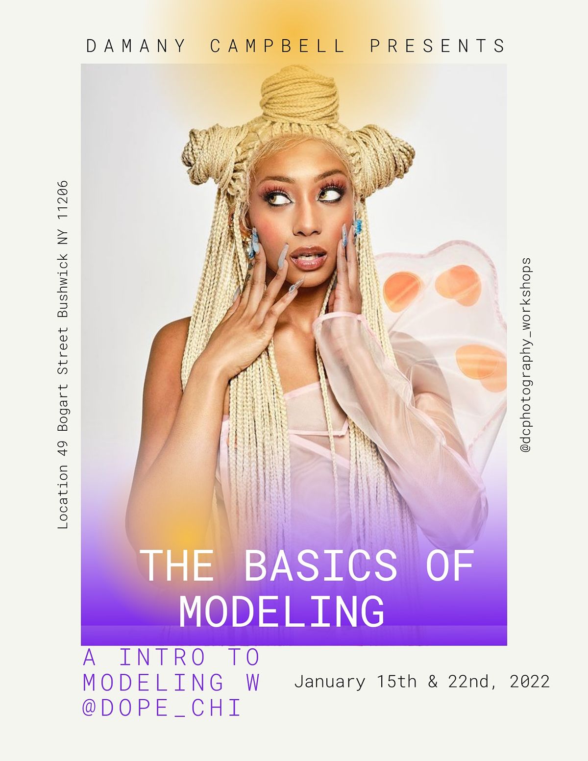 Damany Campbell Presents: The Basics Of Modeling W @DOPE_CHI, 49 Bogart ...