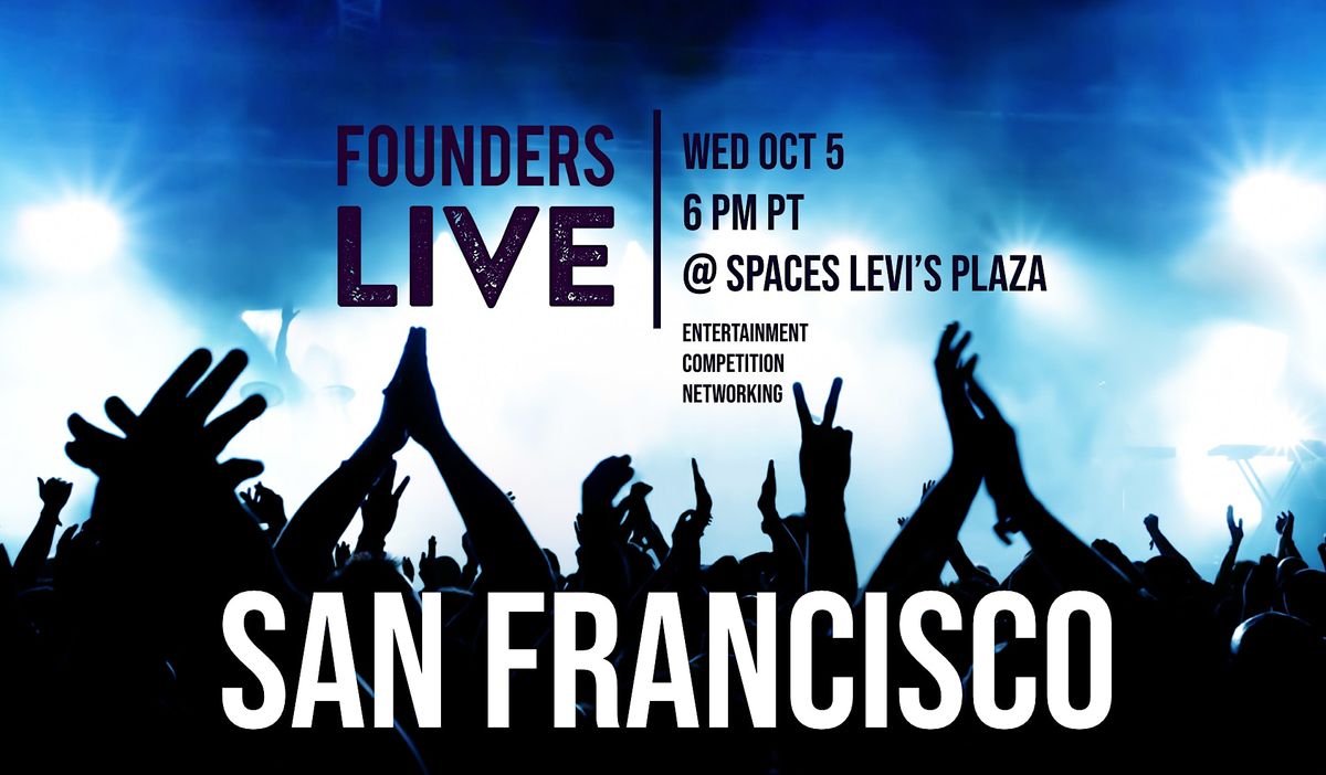 Founders Live San Francisco, Spaces - California, San Francisco ...