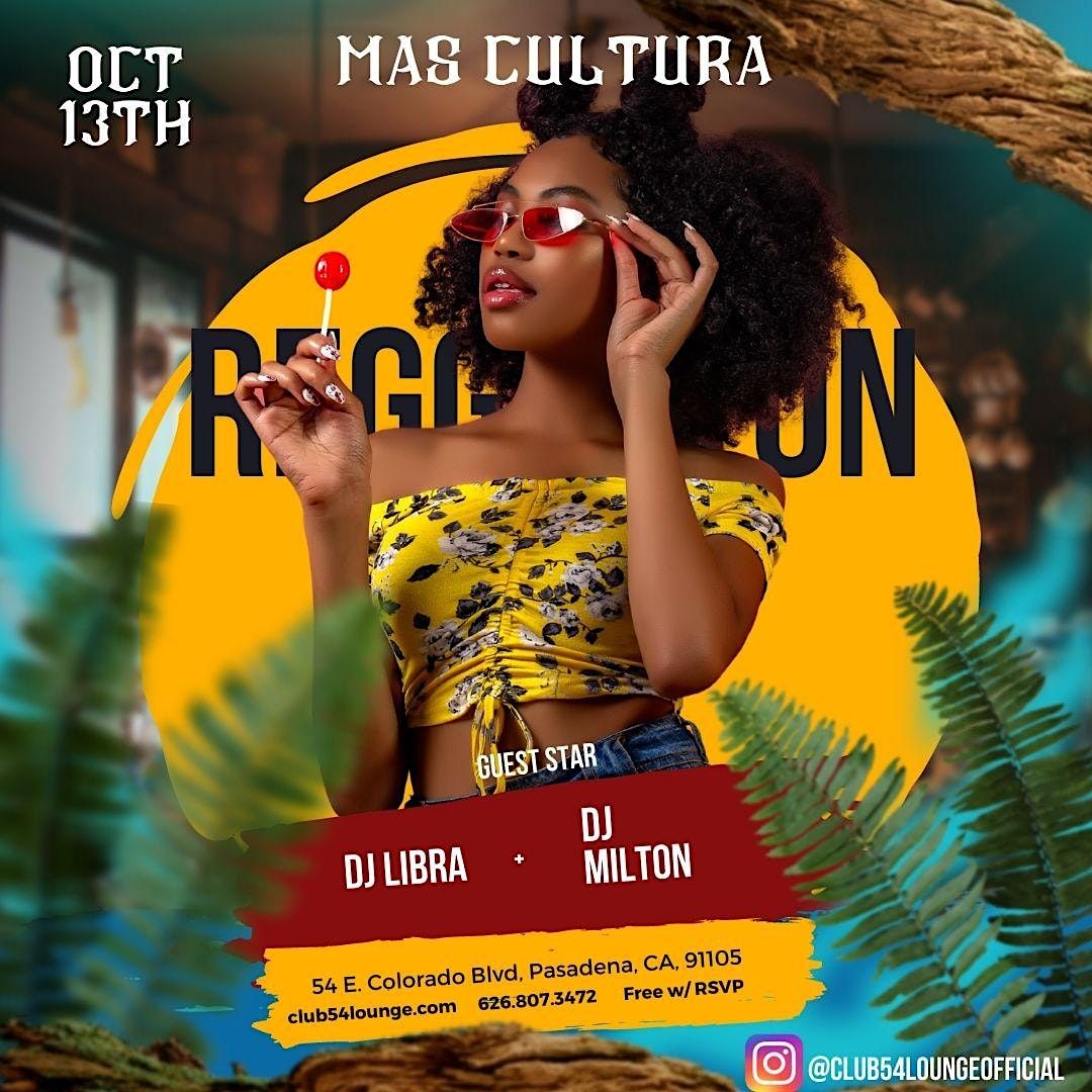 Mas Cultura LAs Hottest Reggaeton Party, Club 54 Lounge, Pasadena, 13 ...