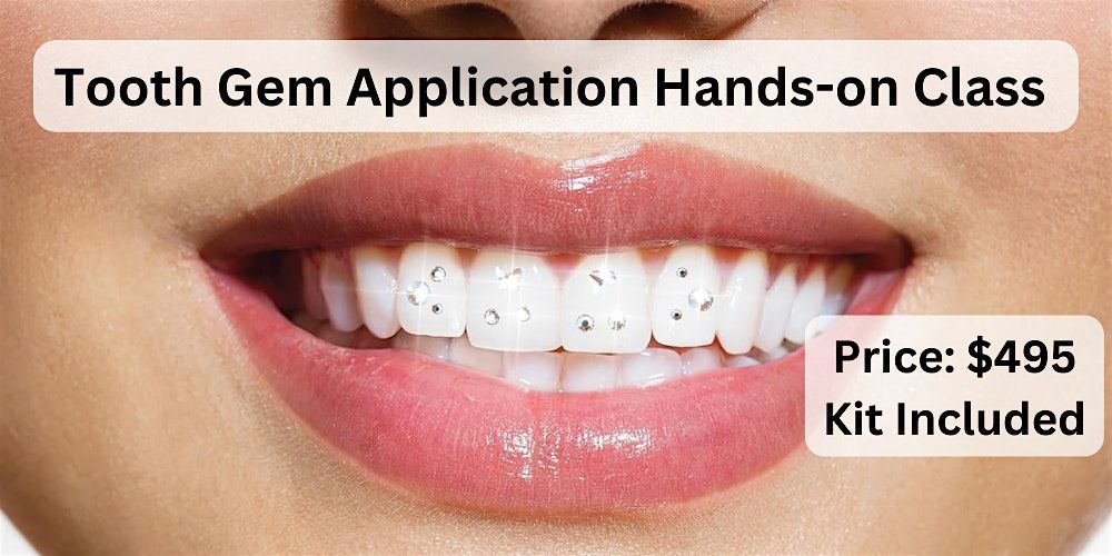 Tooth Gem Application Hands-on Class NYC, 134 W 29th St, New York, 9 ...