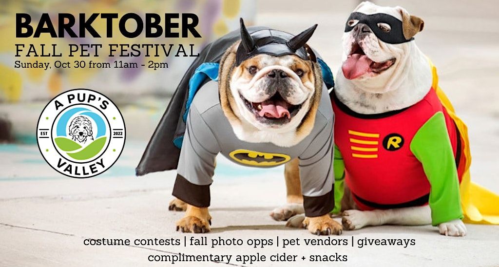 Barktober Fall Pet Festival for Our Two and Four-Legged Friends!, A Pup ...