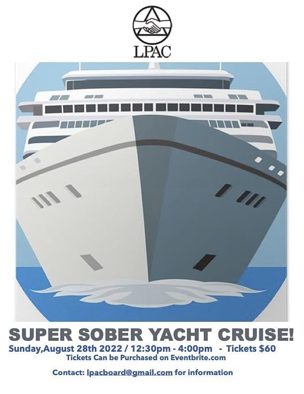 2022 LPAC Super Sober Yacht Cruise!, DuSable Harbor Dock, Chicago, 28 ...