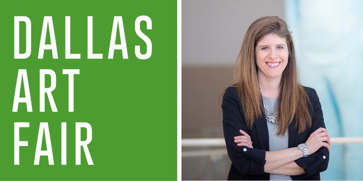 Dallas Art Fair Tour Led by Dr. Katherine Brodbeck, Fashion Industry ...