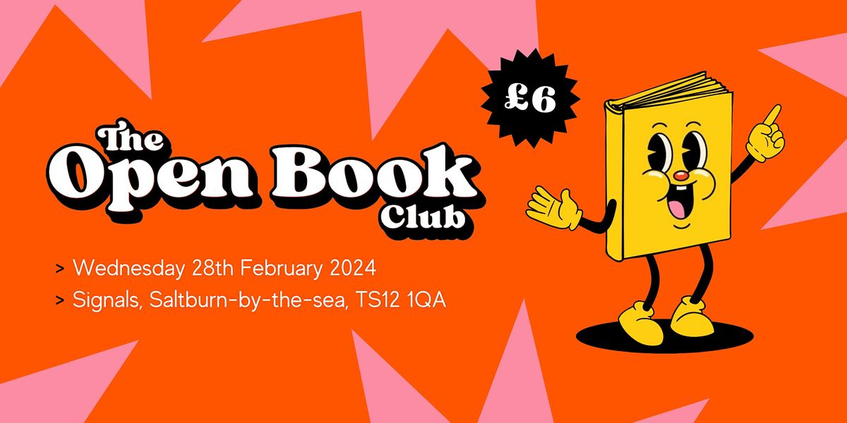 The Open Book Club February - Signals, Signals Cafe & Taproom, Saltburn ...