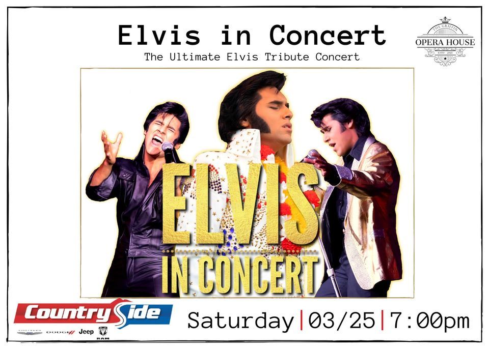 "ELVIS LIVE" at The OH!, Griffin Opera House, 25 March 2023