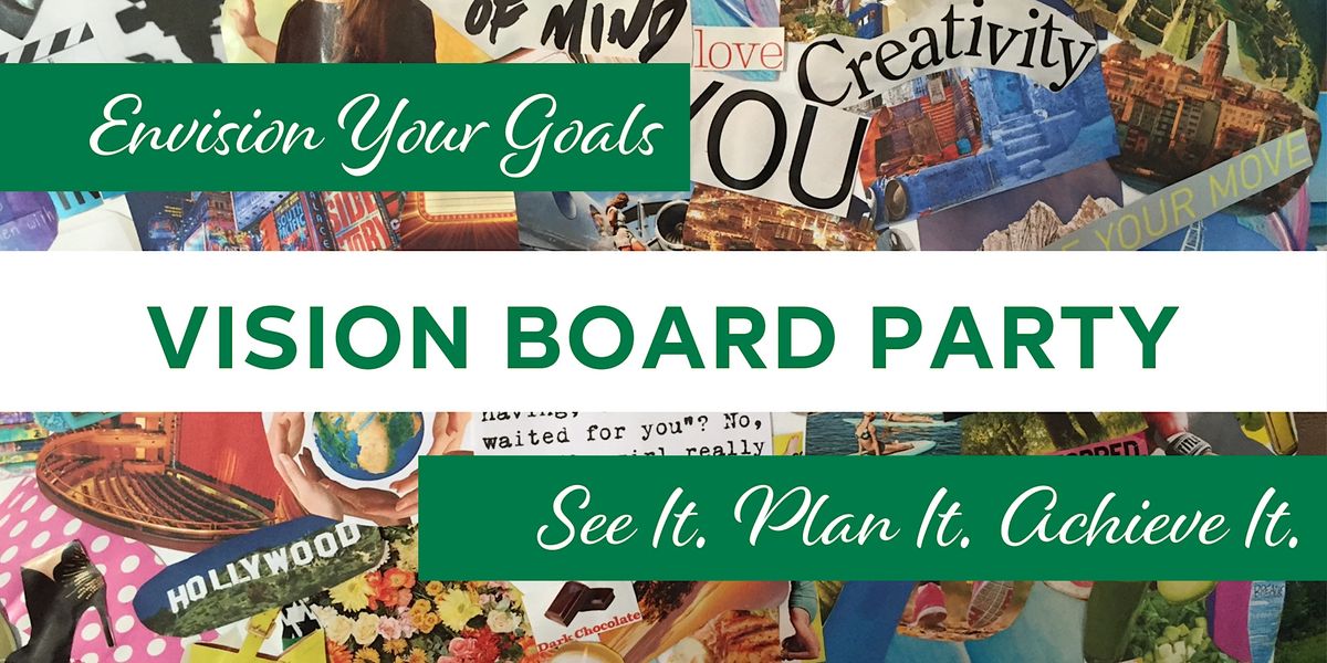 Come Get Inspired - Vision Board Party, Imperial 55 Wedding & Event ...