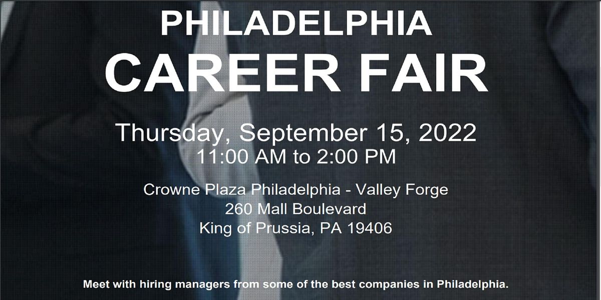 PHILADELPHIA LIVE CAREER FAIR AND JOB FAIR - SEPTEMBER 15, 2022, Crowne ...
