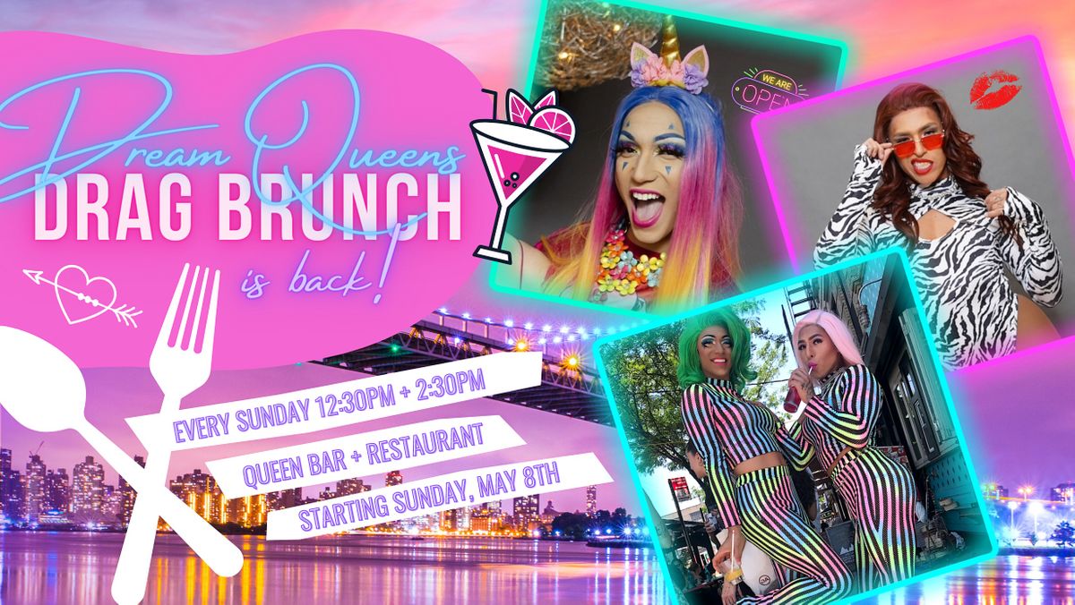 Dream Queens : Drag Brunch - Brooklyn / NYC, Queen, Brooklyn, 10 July 2022