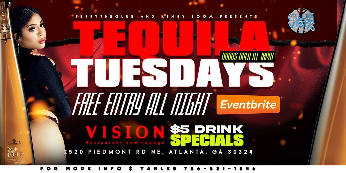 Tequila Tuesdays at Vision Restaurant and Lounge, Vision Restaurant ...