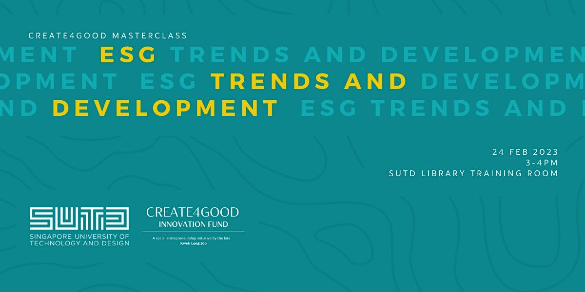 C4G MasterClass: ESG Trends and Development, Singapore University of ...