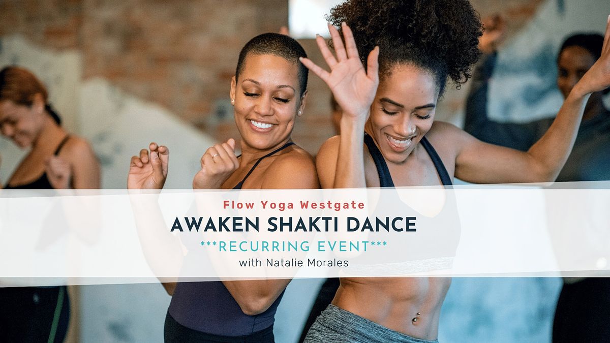Awaken Shakti Dance, Flow Yoga Westgate, Austin, 23 July 2022