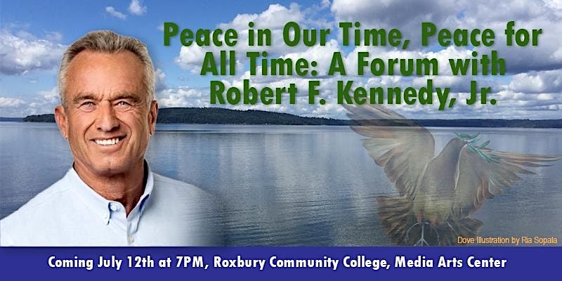 Peace in Our Time, Peace for All Time: A Forum with Robert F. Kennedy ...