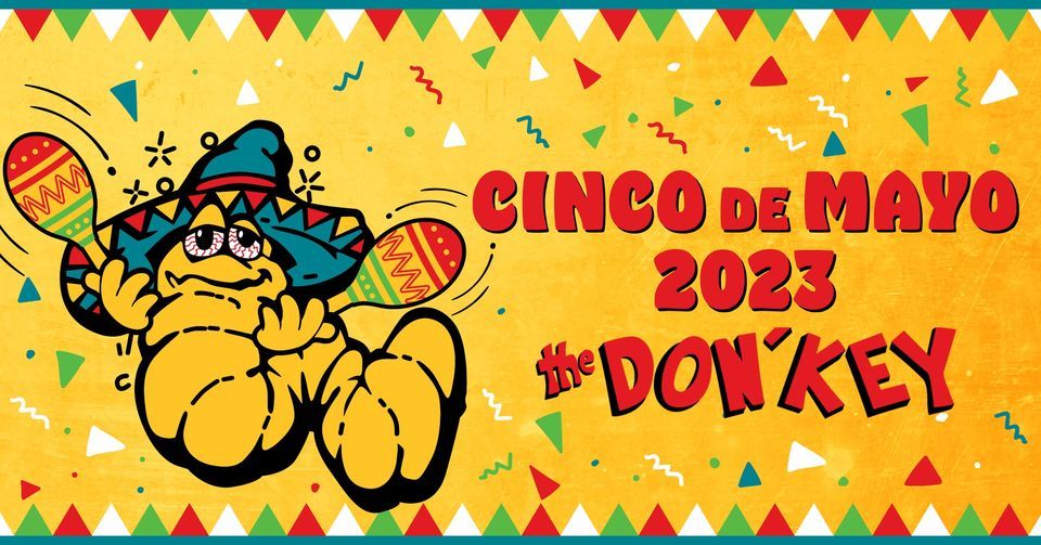 Cinco 2023 at The DonKey, The Don'Key Mexican Food, Pasadena, 5 May 2023
