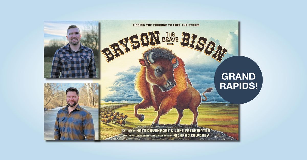 Bryson the Brave Bison Storytime with Nate Davenport and Luke ...