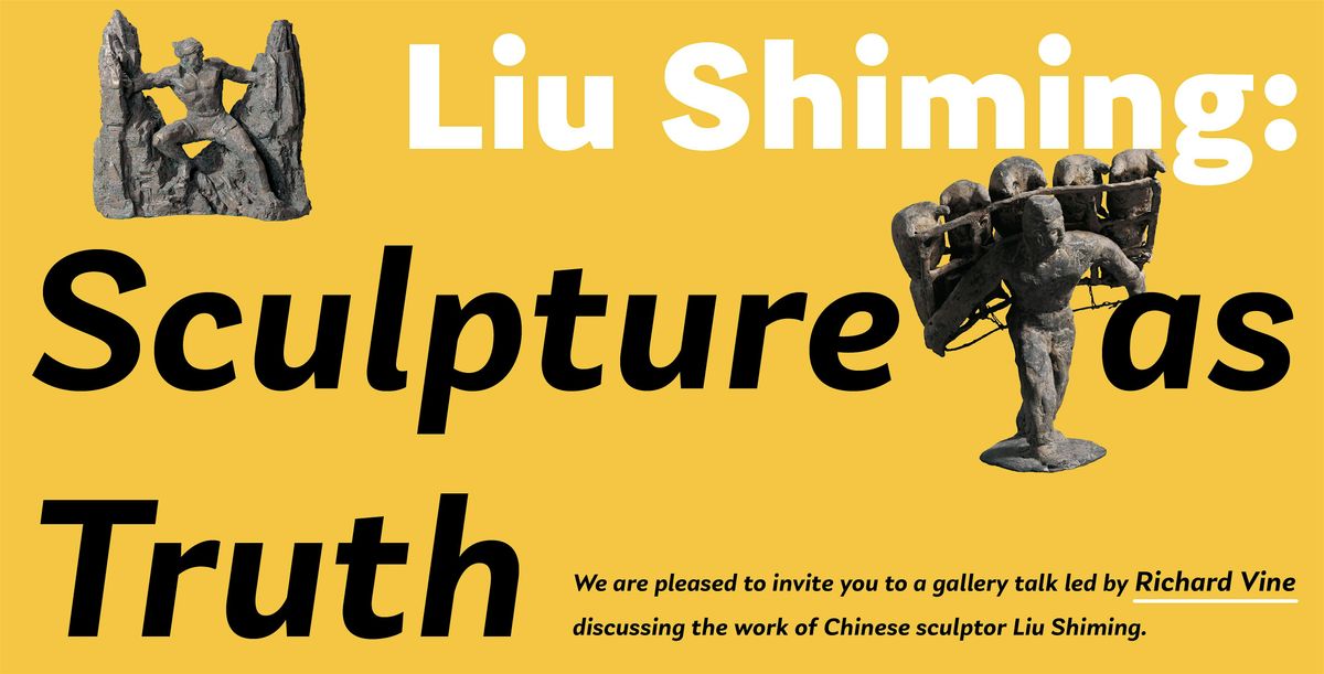 A Lecture about Liu Shiming: Sculpture as Truth, 15 East 40th Street ...