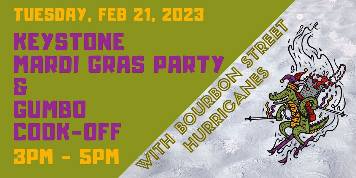 Keystone Mardi Gras Party and Gumbo Cook-Off 2023, Warren Station ...