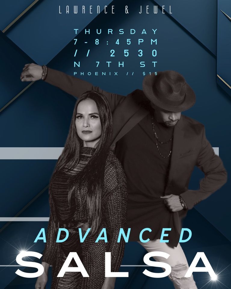 Thursday Advanced Salsa Training with Lawrence & Jewel! , Phoenix Salsa ...