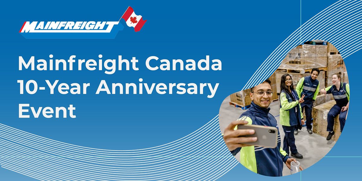 Mainfreight Canada 10 Year Anniversary Event, Mainfreight (parking lot ...