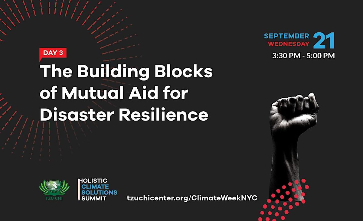 The Building Blocks of Mutual Aid for Disaster Resilience, Tzu Chi ...