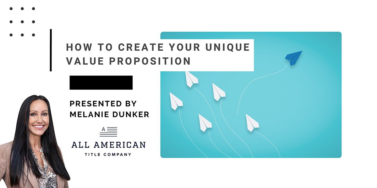 How to Create your Unique Value Proposition, The District Edina ...