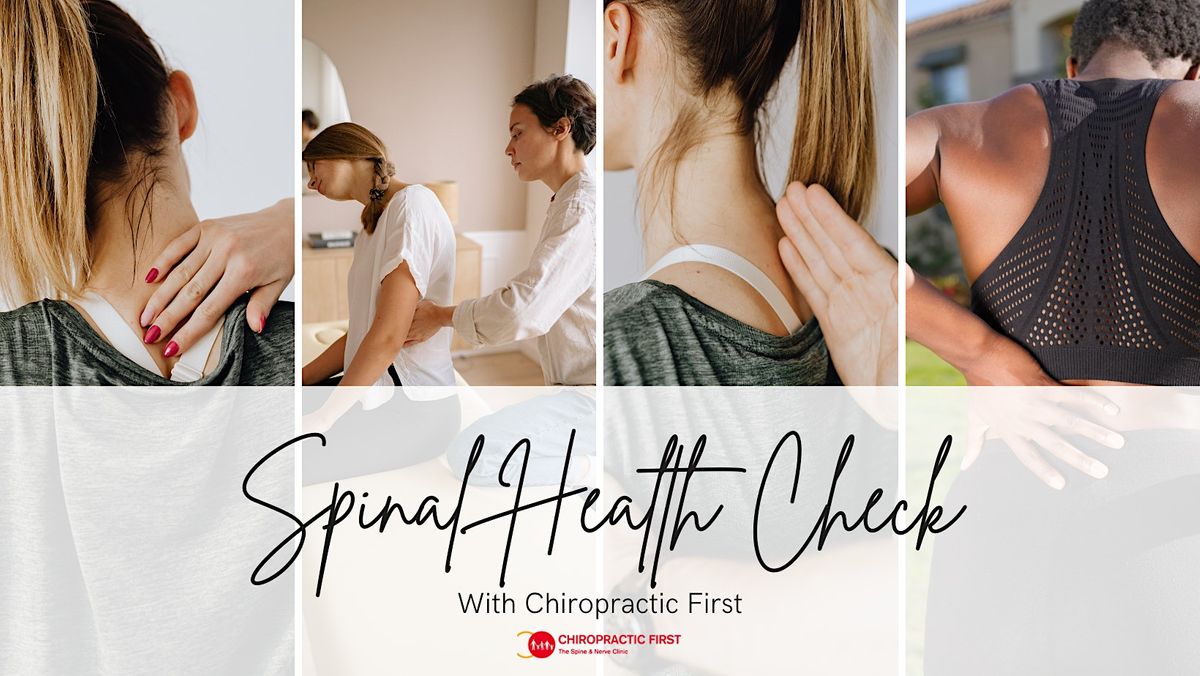 Free Spinal Health Check At Our London Clinics, Chiropractic First ...