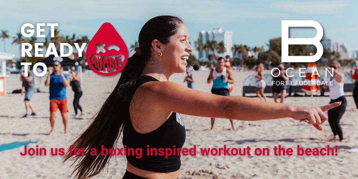 Rumble Boxing Workout On The Beach, B Ocean Resort, Fort Lauderdale, 2 ...