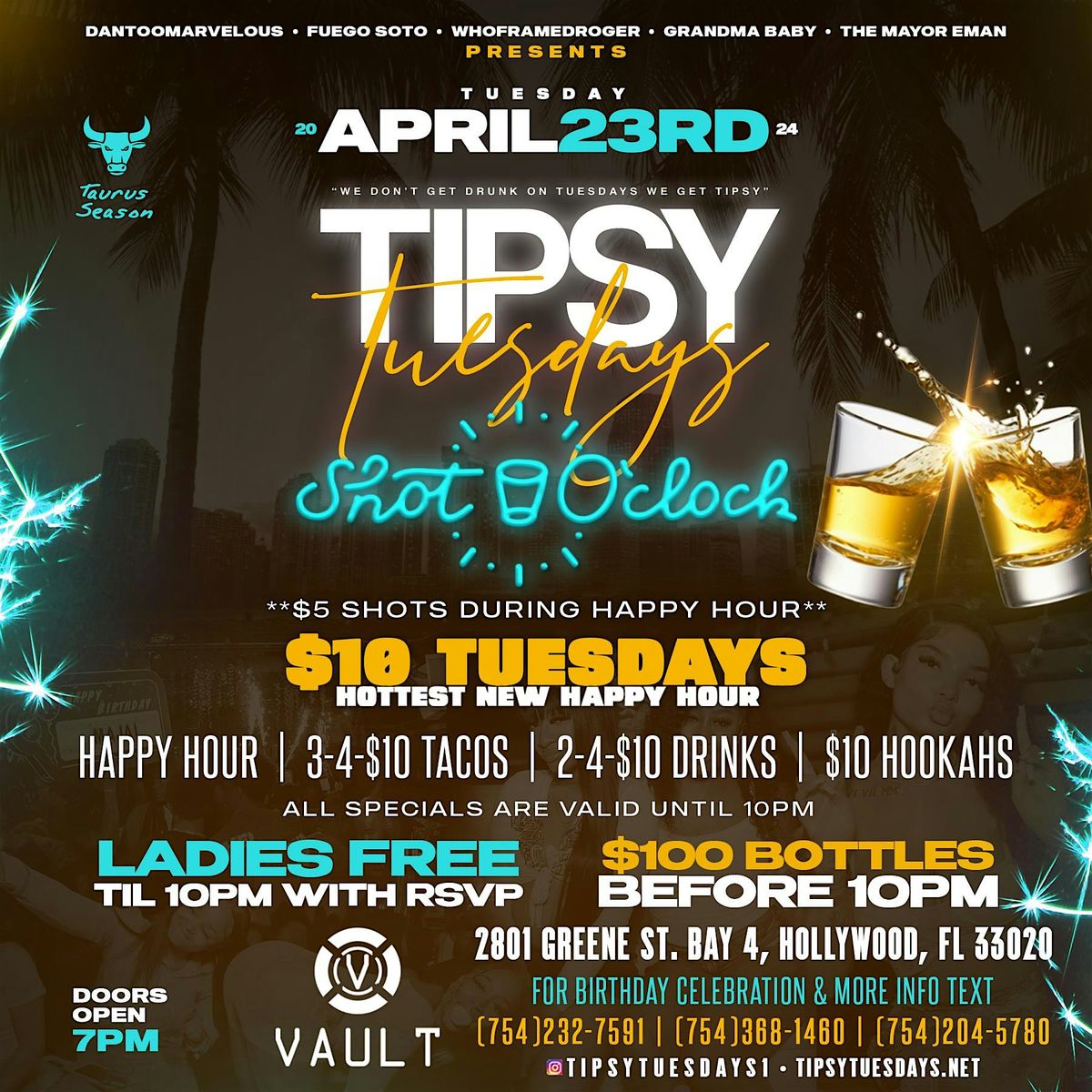 Tipsy Tuesdays, Club Vault, Hollywood, 23 April to 24 April