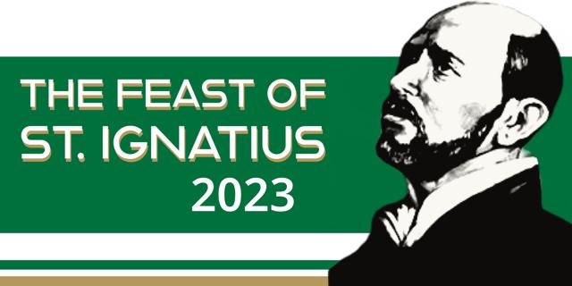 Celebrating the Feast of St. Ignatius (Weekend Retreat), Ignatius House ...