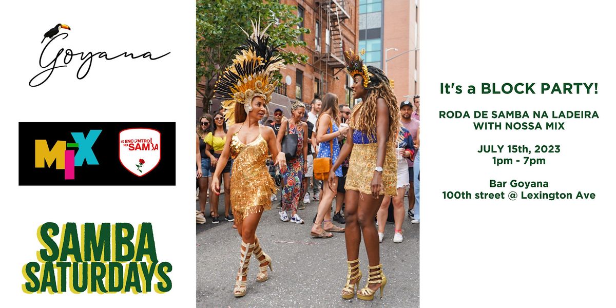 SAMBA NA LADEIRA, Bar Goyana, New York, 15 July 2023