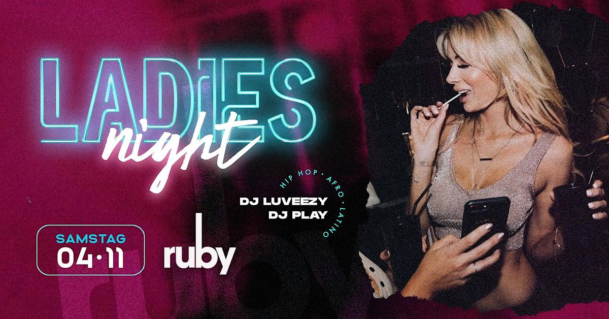 Ruby Saturday - LADIES SPECIAL - SA 04.11 - FREE ENTRY, Ruby Danceclub, Munich, 4 November to 5 ...