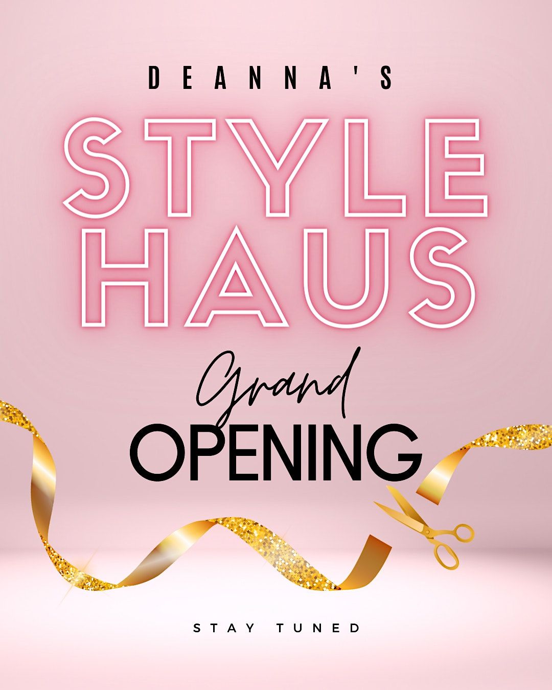 DeAnna’s Style Haus Grand Opening, Salon Boutique @ Scottsdale, 15 June ...