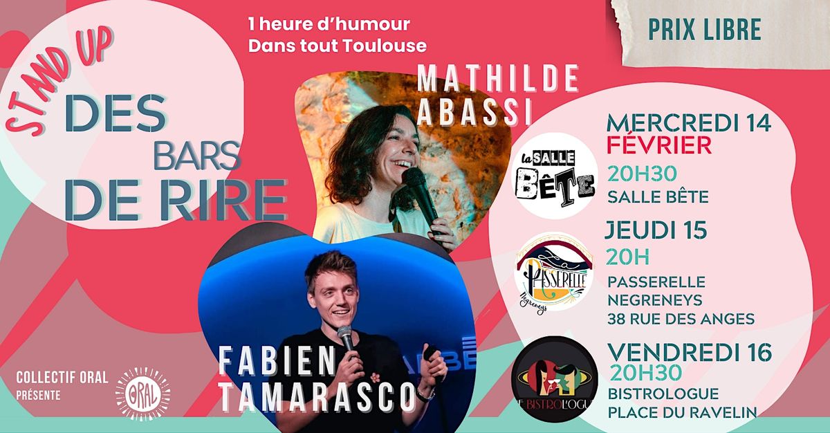Des Bars de Rire - Mathilde Abassi & Fabien Taramasco, Salle Bête, Passerelle Negreneys ou ...